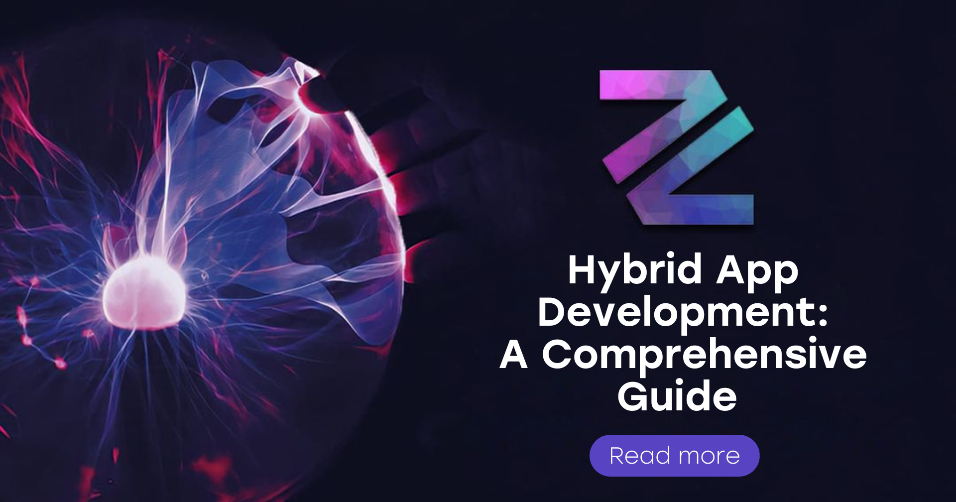 Hybrid App Development: A Comprehensive Guide Hybrid App Development: A Comprehensive Guide
